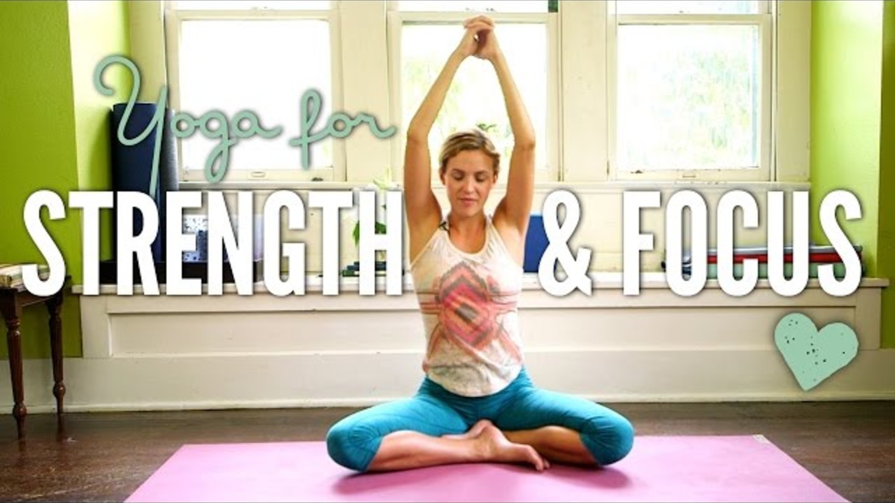 Yoga for Strength and Focus - Yoga Videos | Grokker